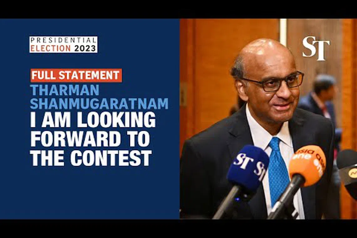 Tharman says he looks forward to contest in keeping with dignity of ...