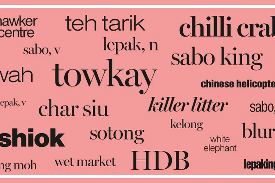 18 Singlish Words That Are Now Officially English, According To The ...