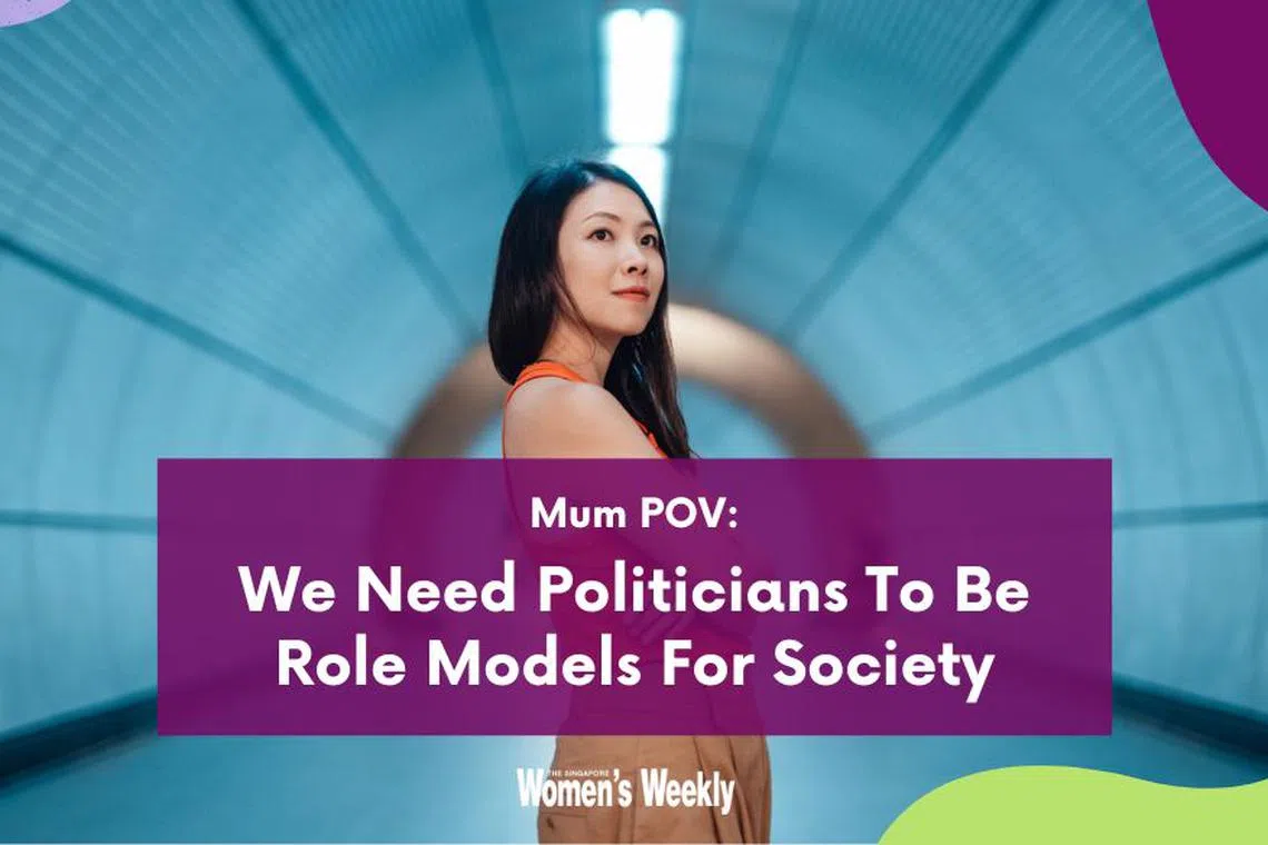 We Need Politicians To Be Role Models For Society | The Singapore Women ...